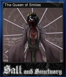 Salt and Sanctuary - The Queen of Smiles | Steam Trading Cards Wiki ...