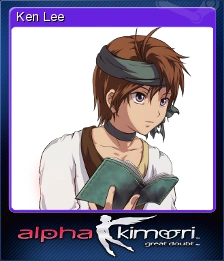 Alpha Kimori 1 - Ken Lee | Steam Trading Cards Wiki | Fandom