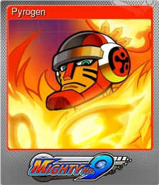 Mighty No. 9 - Pyrogen | Steam Trading Cards Wiki | Fandom