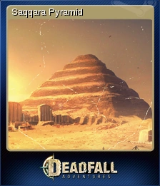 Deadfall Adventures - Saqqara Pyramid | Steam Trading Cards Wiki | Fandom