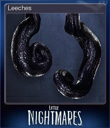 Little Nightmares - Leeches | Steam Trading Cards Wiki | Fandom