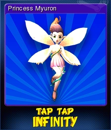 Tap Tap Infinity - Princess Myuron | Steam Trading Cards Wiki | Fandom