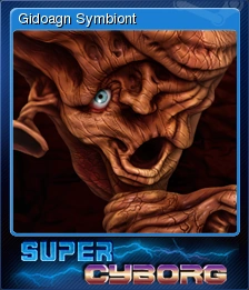Super Cyborg - Gidoagn Symbiont | Steam Trading Cards Wiki | Fandom