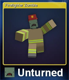 Unturned - Firefighter Zombie | Steam Trading Cards Wiki | Fandom