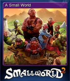 Small World 2 - A Small World | Steam Trading Cards Wiki | Fandom