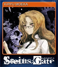 STEINS;GATE - KIRYU MOEKA | Steam Trading Cards Wiki | Fandom
