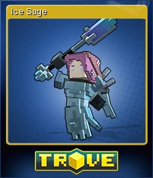 Trove - Ice Sage | Steam Trading Cards Wiki | Fandom