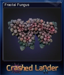 Crashed Lander - Fractal Fungus | Steam Trading Cards Wiki | Fandom
