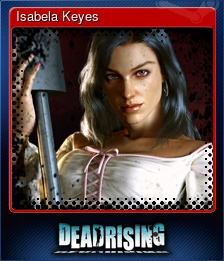 Dead Rising - Isabela Keyes | Steam Trading Cards Wiki | Fandom
