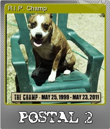 POSTAL 2 - R.I.P. Champ | Steam Trading Cards Wiki | Fandom