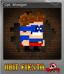 8Bit Fiesta - Cpt. Moorgan | Steam Trading Cards Wiki | Fandom