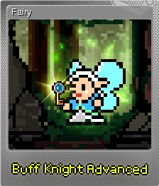 Buff Knight Advanced - Fairy | Steam Trading Cards Wiki | Fandom