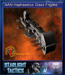 Starlight Tactics - NAN Hephaestus Class Frigate | Steam Trading Cards ...