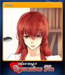 Always Remember Me - Amy | Steam Trading Cards Wiki | Fandom