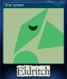 Eldritch - Star-spawn | Steam Trading Cards Wiki | Fandom
