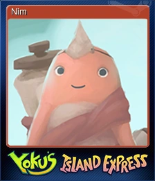 Yoku's Island Express - Nim | Steam Trading Cards Wiki | Fandom