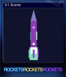 ROCKETSROCKETSROCKETS - V1 Bomb | Steam Trading Cards Wiki | Fandom