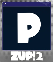 Zup! 2 - P | Steam Trading Cards Wiki | Fandom