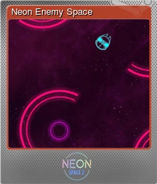 Neon Space 2 - Neon Enemy Space | Steam Trading Cards Wiki | Fandom