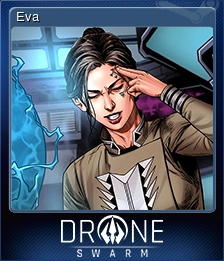Drone Swarm - Eva | Steam Trading Cards Wiki | Fandom