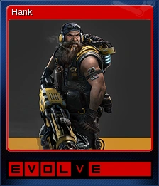Evolve - Hank | Steam Trading Cards Wiki | Fandom