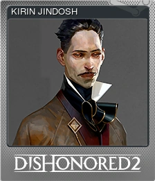 Dishonored 2 - KIRIN JINDOSH | Steam Trading Cards Wiki | Fandom