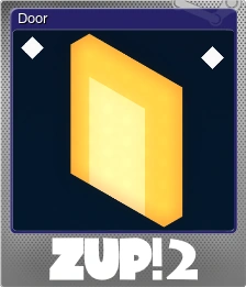 Zup! 2 - Door | Steam Trading Cards Wiki | Fandom