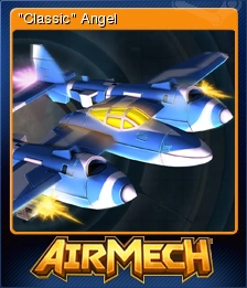 AirMech - "Classic" Angel | Steam Trading Cards Wiki | Fandom