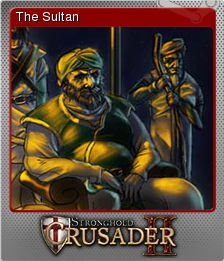 Stronghold Crusader 2 - The Sultan | Steam Trading Cards Wiki | Fandom