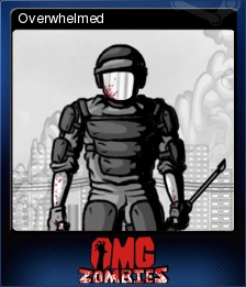 OMG Zombies! - Overwhelmed | Steam Trading Cards Wiki | Fandom