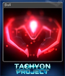 Tachyon Project - Bull | Steam Trading Cards Wiki | Fandom