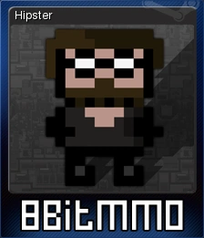 8BitMMO - Hipster | Steam Trading Cards Wiki | Fandom