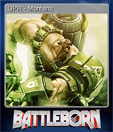 Battleborn - UPR - Montana | Steam Trading Cards Wiki | Fandom
