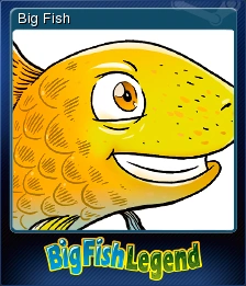Big Fish Legend - Big Fish | Steam Trading Cards Wiki | Fandom