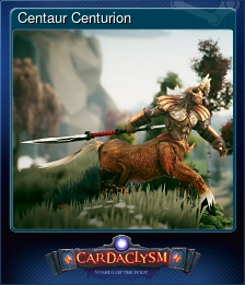 Cardaclysm - Centaur Centurion | Steam Trading Cards Wiki | Fandom