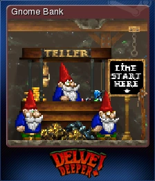 Delve Deeper - Gnome Bank | Steam Trading Cards Wiki | Fandom