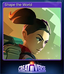 Creativerse - Shape the World | Steam Trading Cards Wiki | Fandom