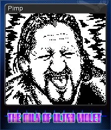N.P.P.D. RUSH- The milk of Ultraviolet - Pimp | Steam Trading Cards ...