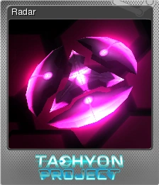 Tachyon Project - Radar | Steam Trading Cards Wiki | Fandom