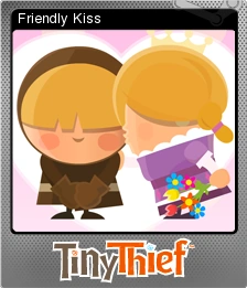 Tiny Thief - Friendly Kiss | Steam Trading Cards Wiki | Fandom
