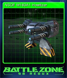 Battlezone 98 Redux - NSDF M183A1 Howitzer | Steam Trading Cards Wiki ...