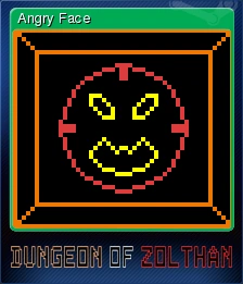 Dungeon of Zolthan - Angry Face | Steam Trading Cards Wiki | Fandom