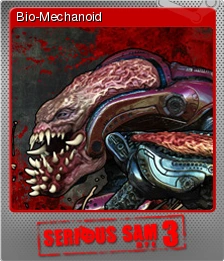 Serious Sam 3: BFE - Bio-Mechanoid | Steam Trading Cards Wiki | Fandom