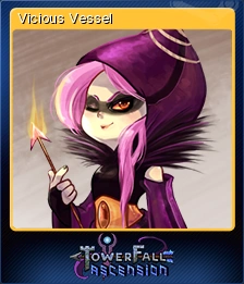 TowerFall Ascension - Vicious Vessel | Steam Trading Cards Wiki | Fandom