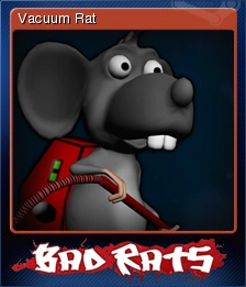 Bad Rats: the Rats' Revenge - Vacuum Rat | Steam Trading Cards Wiki ...