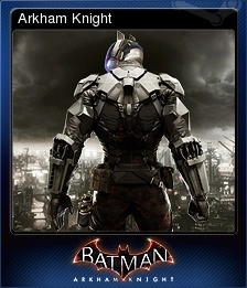 Batman: Arkham Knight - Arkham Knight | Steam Trading Cards Wiki | Fandom