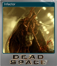 Dead Space (2008) - Infector | Steam Trading Cards Wiki | Fandom