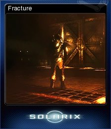 Solarix - Fracture | Steam Trading Cards Wiki | Fandom