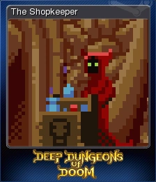Deep Dungeons of Doom - The Shopkeeper | Steam Trading Cards Wiki | Fandom