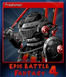 Epic Battle Fantasy 4 - Praetorian | Steam Trading Cards Wiki | Fandom